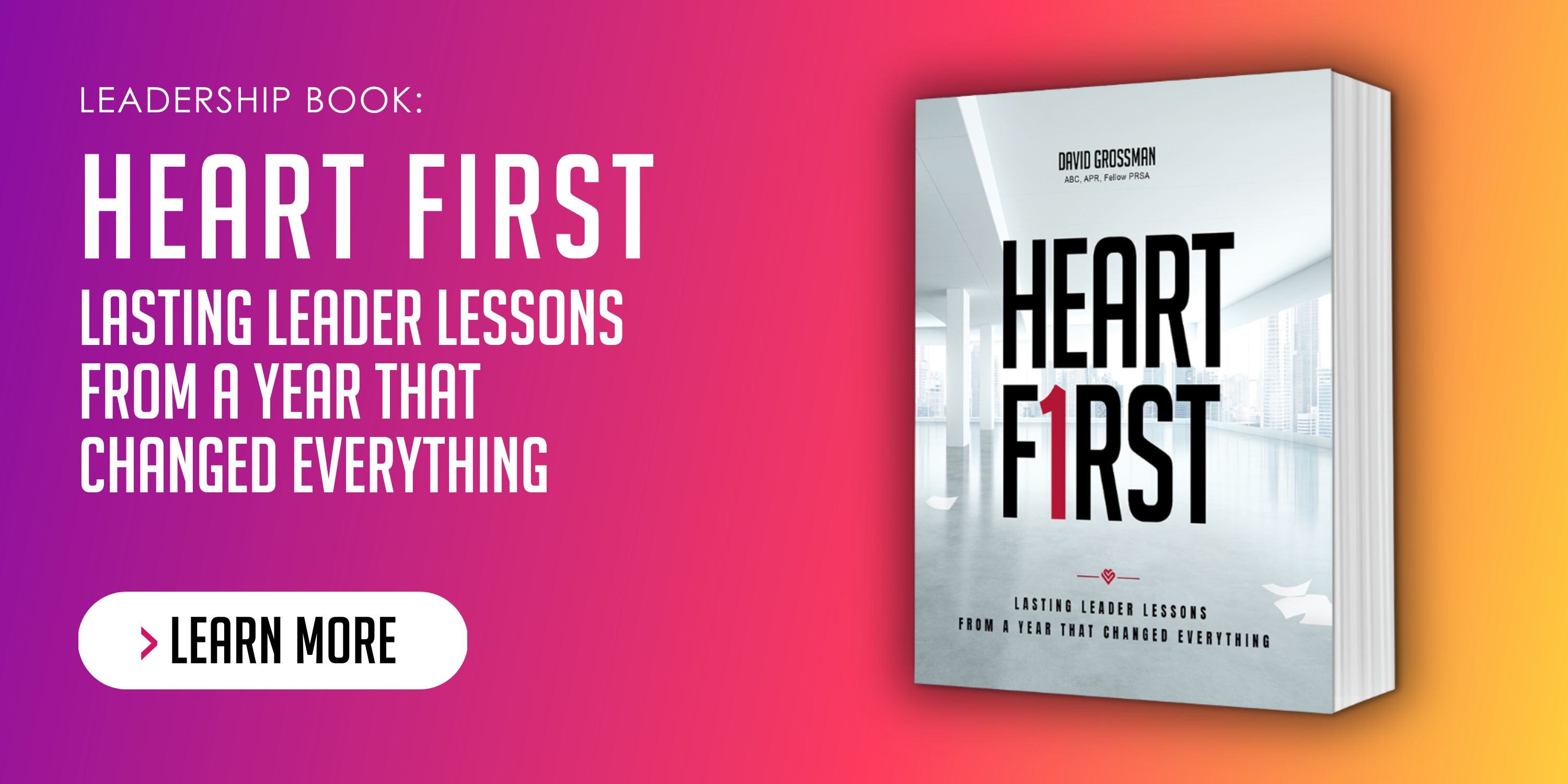 Heart First by David Grossman | The Grossman Group