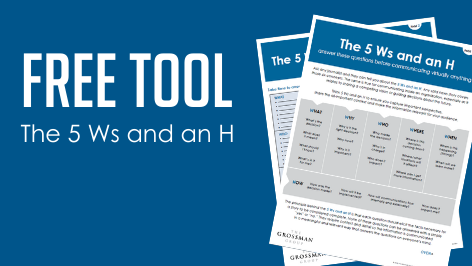 [Free Tool] 5 Ws and an H | The Grossman Group